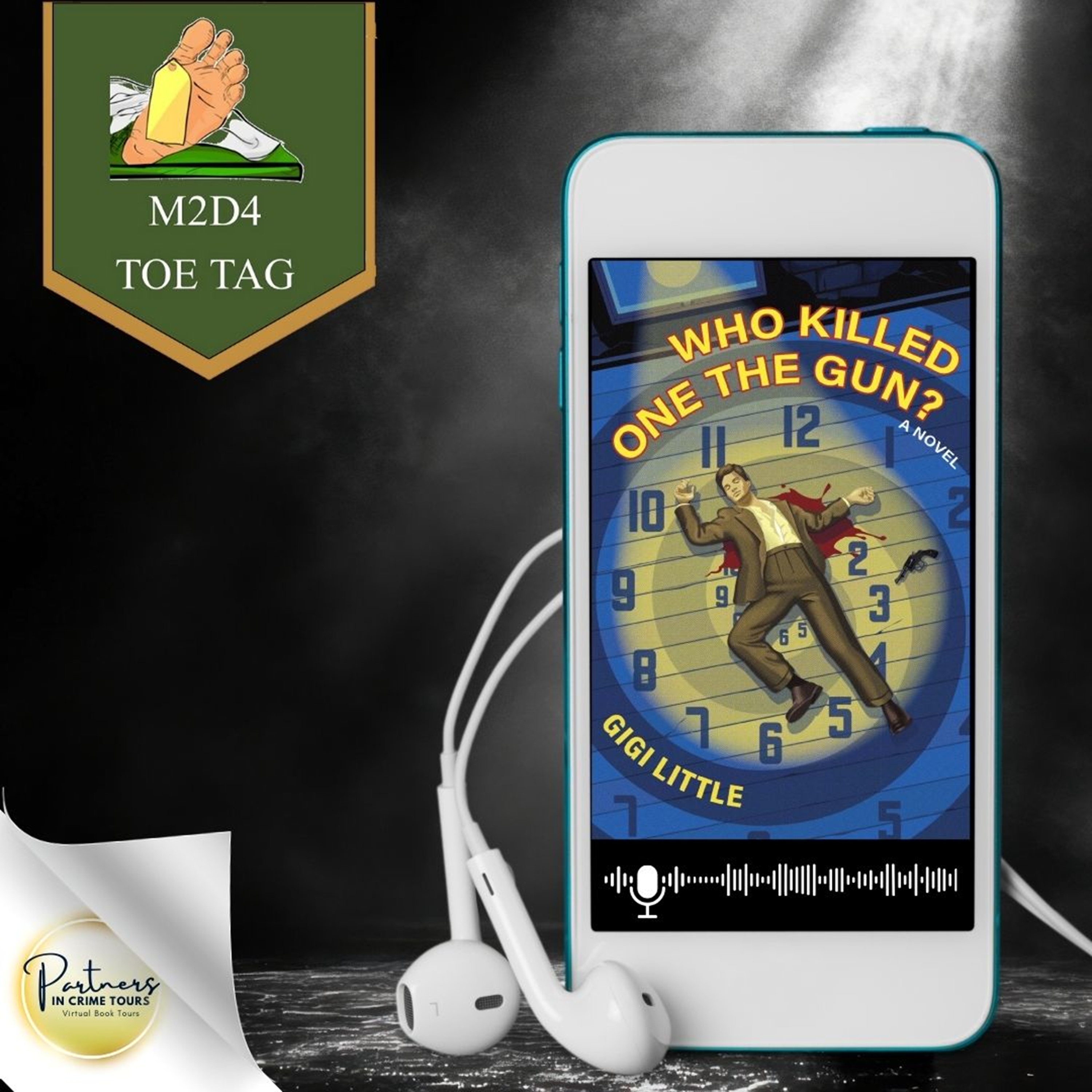 Toe Tag: Who Killed One the Gun? – Mysteries To Die For